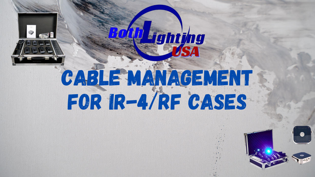 Cable Management for your IR-4 and RF cases! – Both Lighting USA