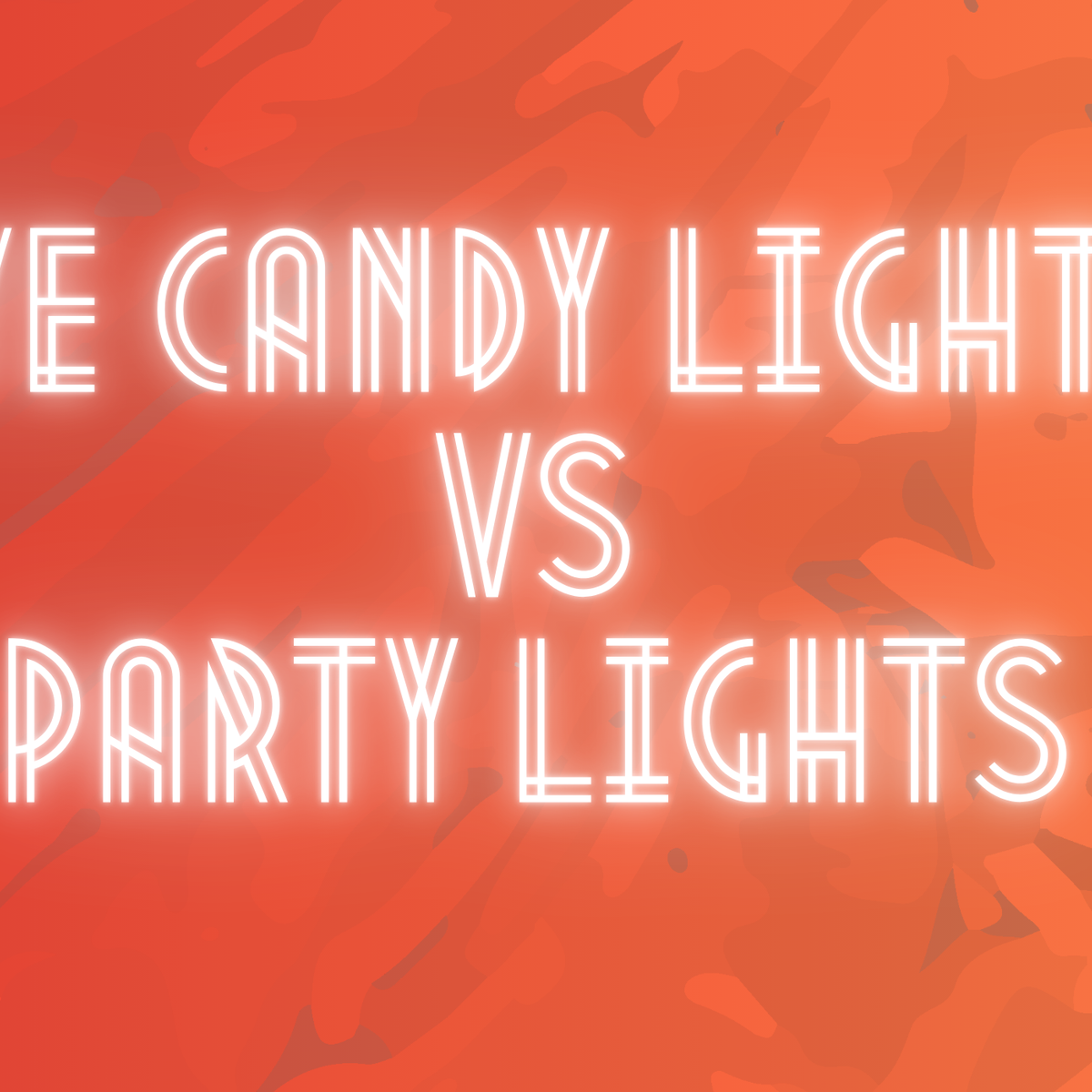Eye Candy vs Party Lights – Both Lighting USA
